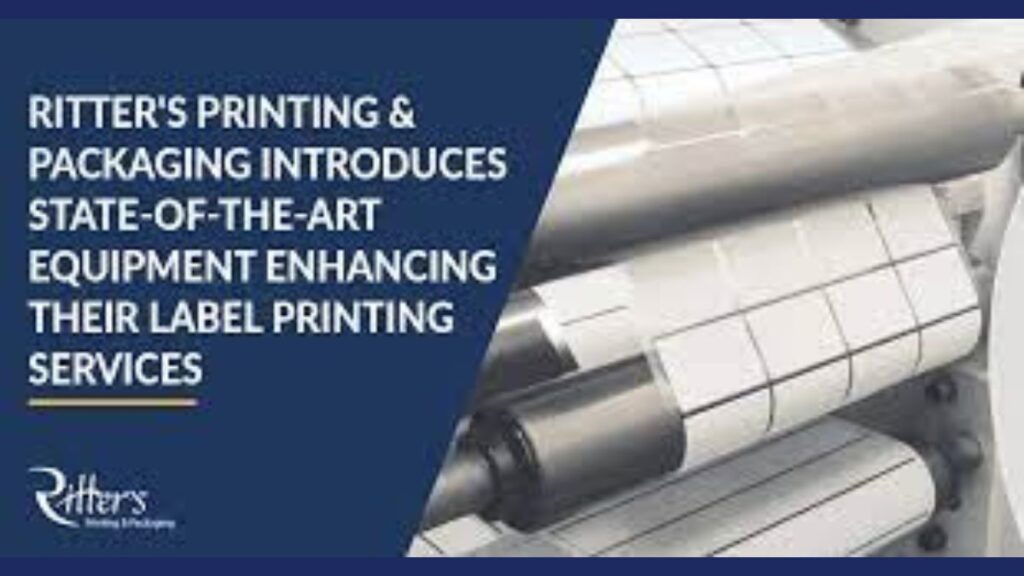 Ritter's Printing & Packaging Introduces Enhanced Label Printing ...